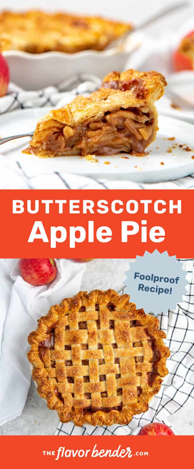 Classic Butterscotch Apple Pie Recipe - The Flavor Bender