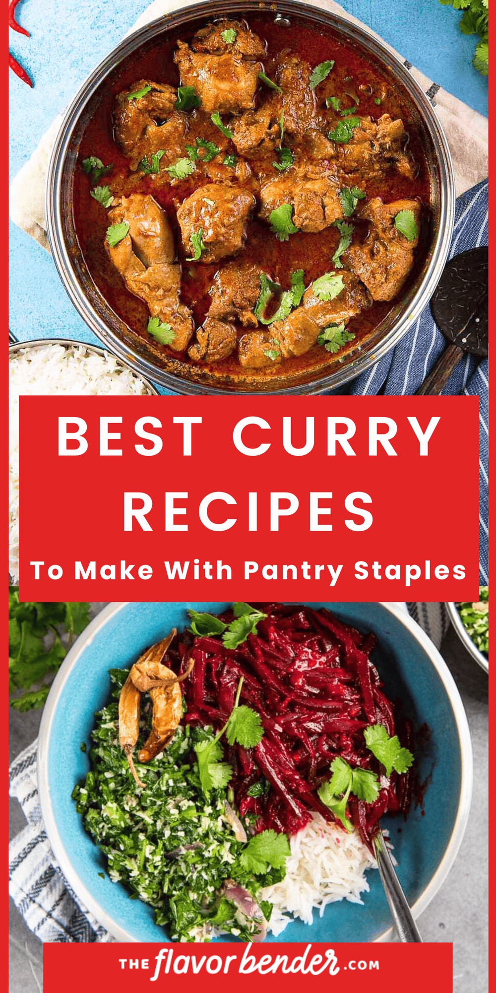 25 Best Curry Recipes To Make With Pantry Staples - The Flavor Bender